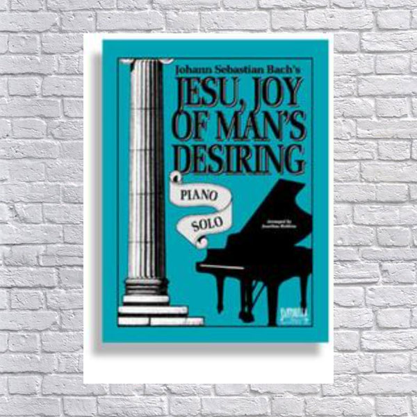 J.S. Bach's Jesu, Joy of Man's Desiring * Piano Solo Book - Evolution Music