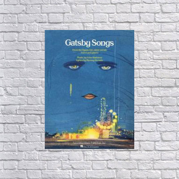 Gatsby Songs : From the Opera the Great Gatsby (Vocal) - Evolution Music