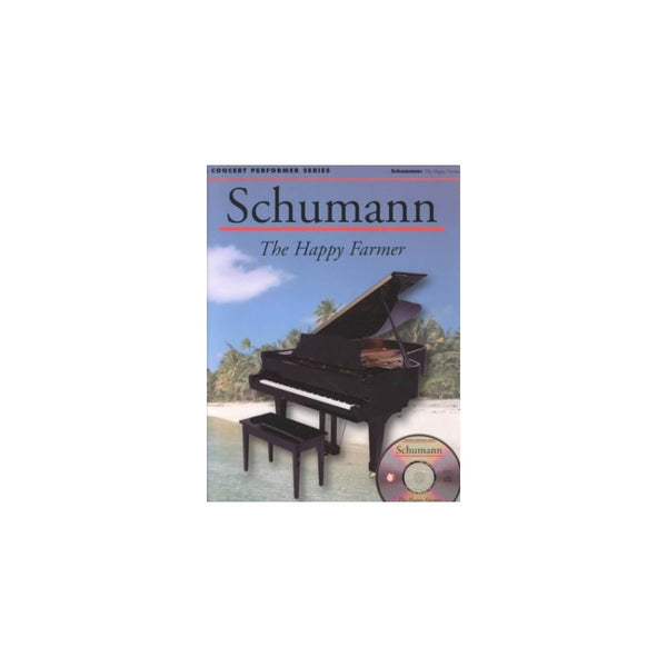 THE HAPPY FARMER - SCHUMANN (Concert Performer) - Evolution Music
