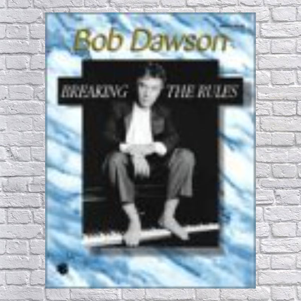Bob Dawson -- Breaking the Rules: Piano Solos - Evolution Music