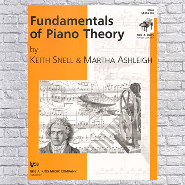 Fundamentals of Piano Theory - Level Six - Evolution Music