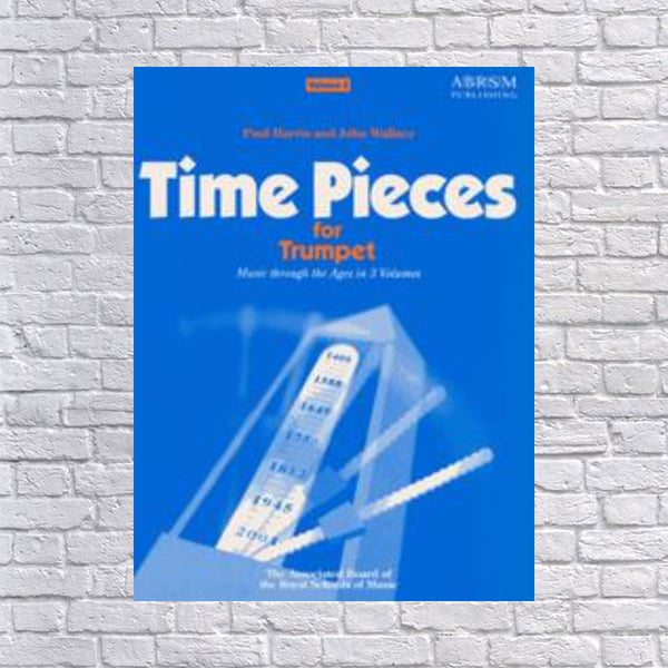 Time Pieces for Trumpet : Music Through the Ages in Three Volumes ...