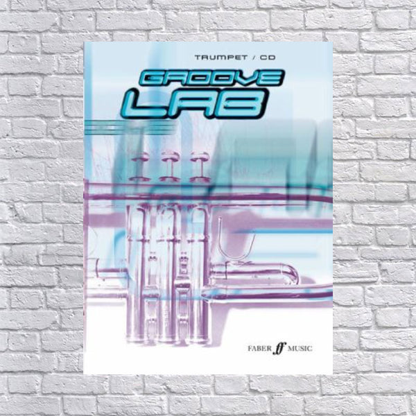 Groove Lab for Trumpet: Trumpet - Evolution Music