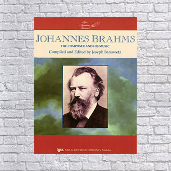 Brahms: the Composer and His Music - Evolution Music