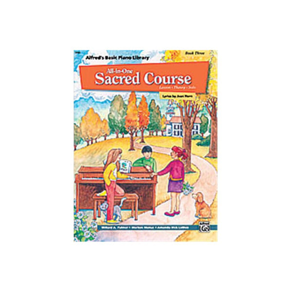 Alfred s Basic All-in-One Sacred Course Book 3 - Evolution Music