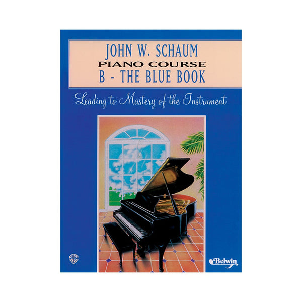 John W. Schaum Piano Course B: The Blue Book - Evolution Music